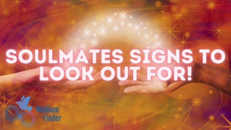 8 Soulmate Signs to Watch For 💏 - MediumFinder.com