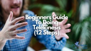How To Do Telekinesis, (12 Steps) ⭐ For Beginners - MediumFinder.com