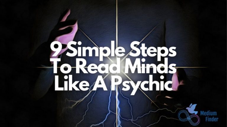 How To Read Minds Like A Psychic (9 Simple Steps) - MediumFinder.com