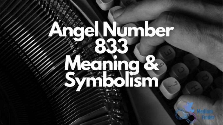 Angel Number 833 Meaning & Symbolism - MediumFinder.com