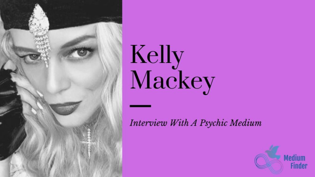 Interview With Psychic Medium Kelly Lynch Mackey - MediumFinder.com